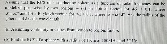 Solved Assume that the RCS of a conducting sphere as a | Chegg.com