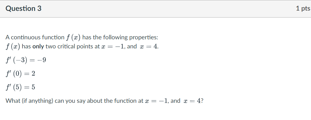 Solved A continuous function f(x) has the following | Chegg.com