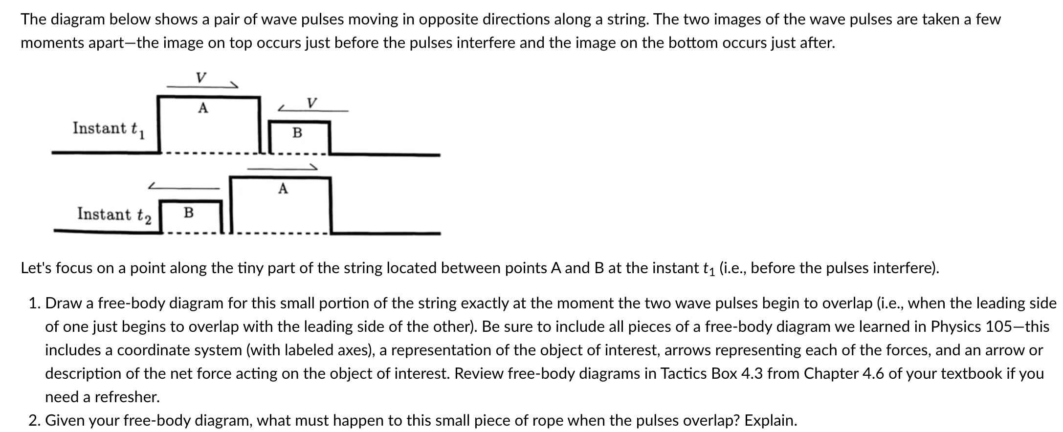 The diagram below shows a pair of wave pulses moving | Chegg.com