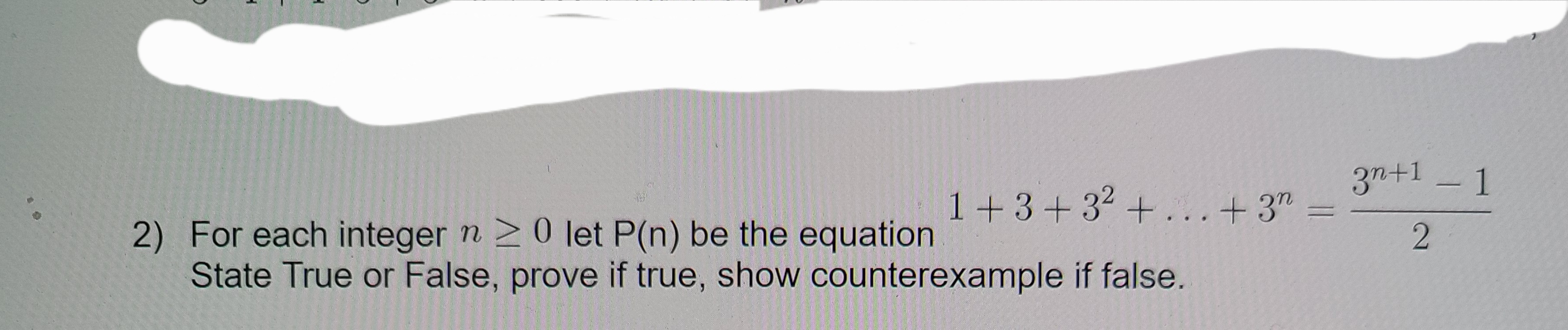 Solved 2) For each integer n≥0 let P(n) be the equation | Chegg.com