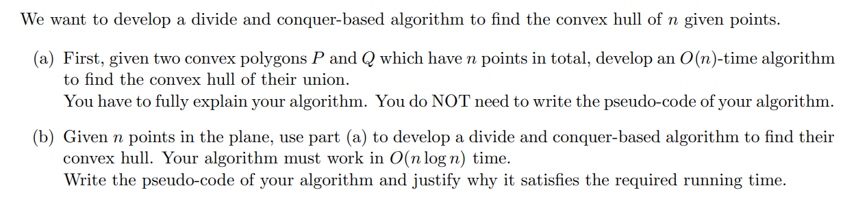 Solved We want to develop a divide and conquer-based | Chegg.com