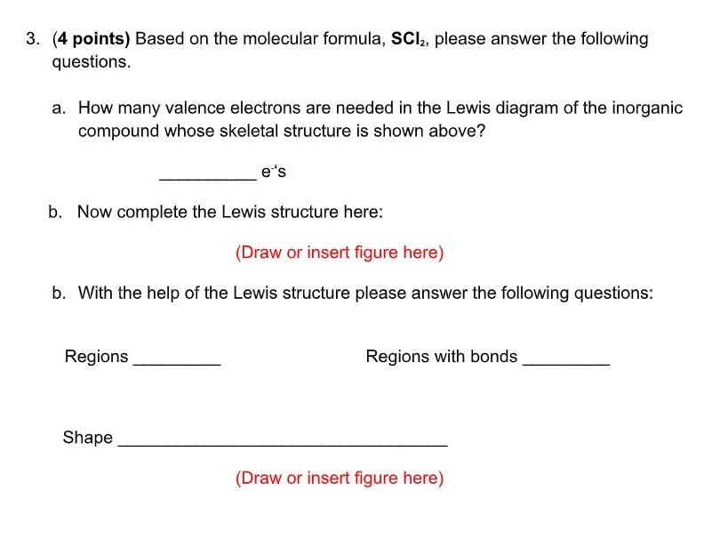 Solved 3. (4 points) Based on the molecular formula, SCI2, | Chegg.com