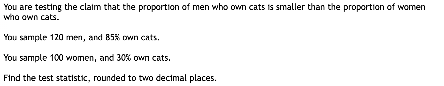 Solved You are testing the claim that the proportion of men | Chegg.com
