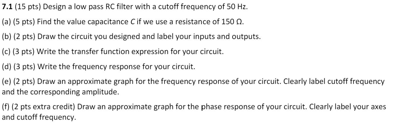 Solved 71 15 Pts Design A Low Pass Rc Filter With A 1590