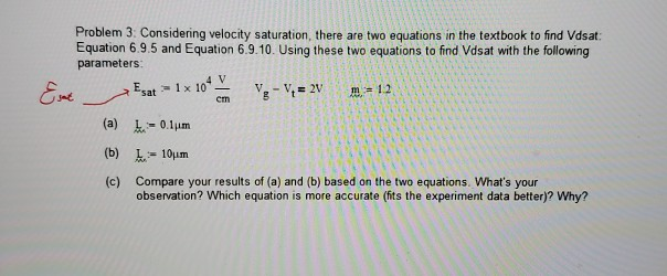 Solved Problem 3: Considering velocity saturation, there are | Chegg.com