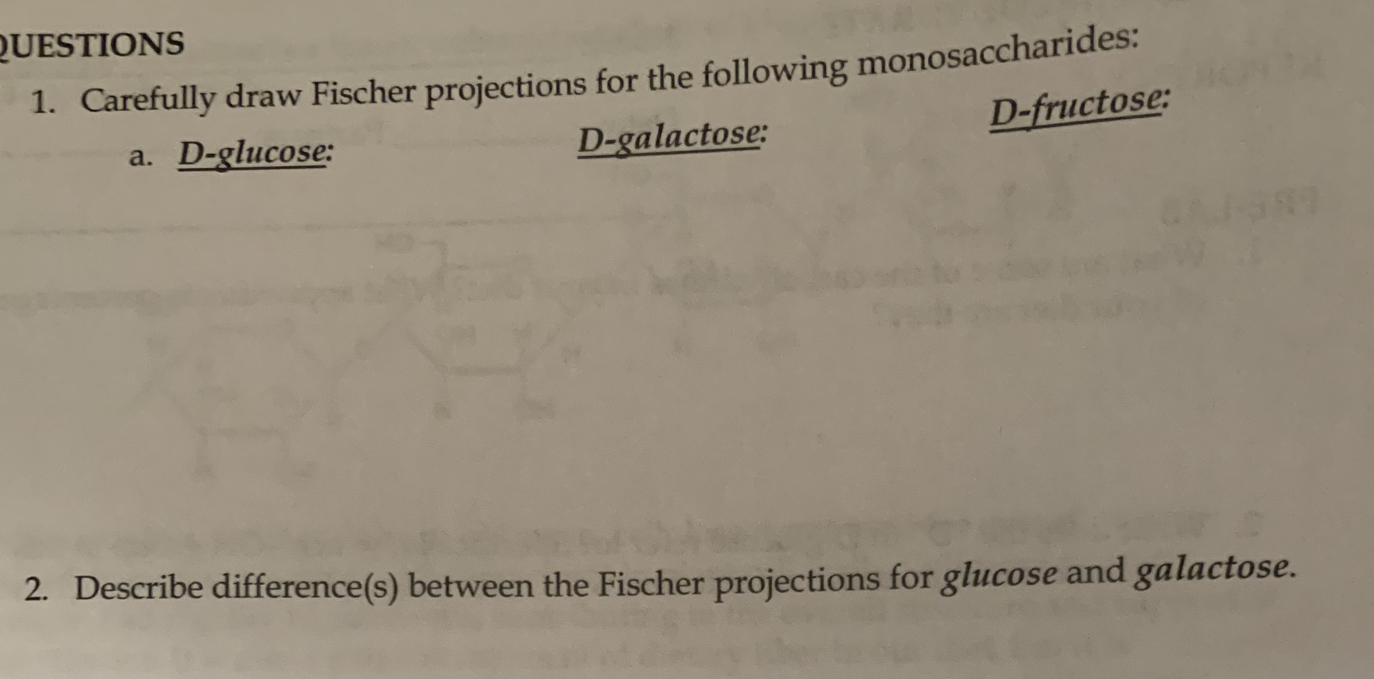Solved UESTIONS 1. Carefully draw Fischer projections for | Chegg.com
