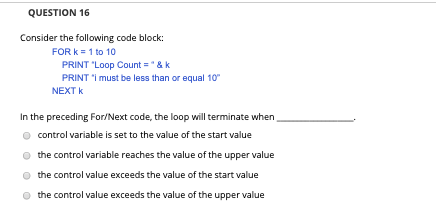 Solved QUESTION 16 Consider the following code block: FOR k | Chegg.com
