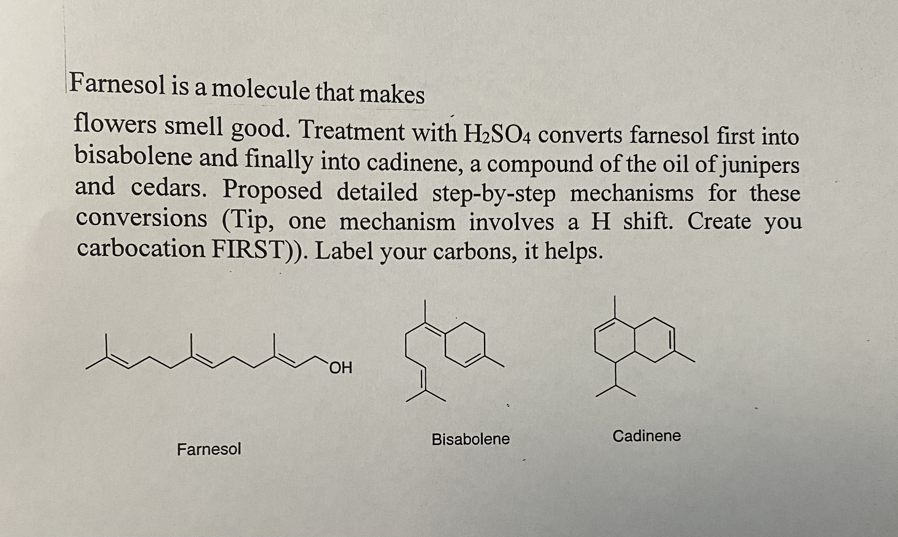 Solved Farnesol is a molecule that makes flowers smell good. | Chegg.com