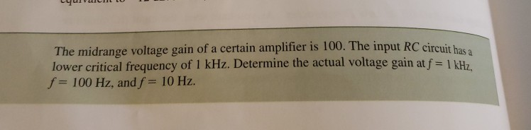 Solved The midrange voltage gain of a certain amplifier is | Chegg.com