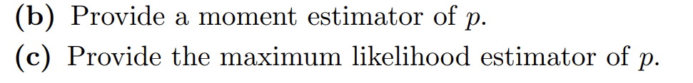 Solved 3. (Moment estimators VS. maximum likelihood | Chegg.com