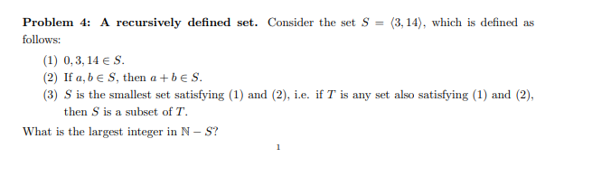 Solved Problem 4: A recursively defined set. Consider the | Chegg.com