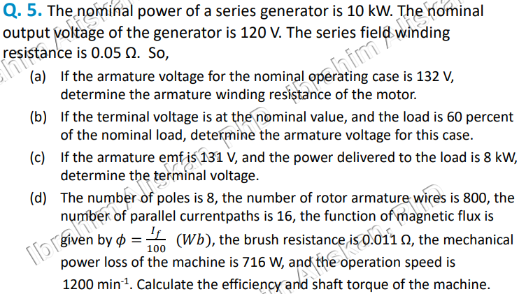 Solved Q. 5. ﻿The nominal power of a series generator is | Chegg.com