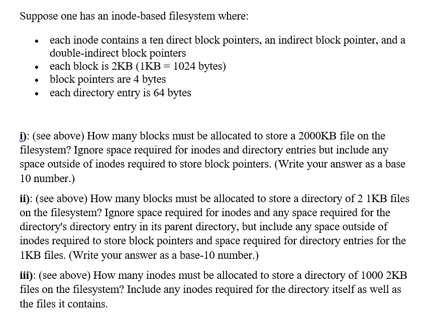 Suppose One Has An Inode Based Filesystem Where • 9766