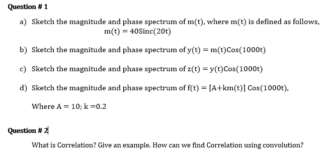 Solved Question # 1a) ﻿Sketch the magnitude and phase | Chegg.com