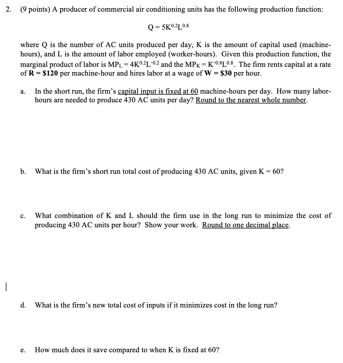 Solved (9 points) A producer of commercial air conditioning | Chegg.com