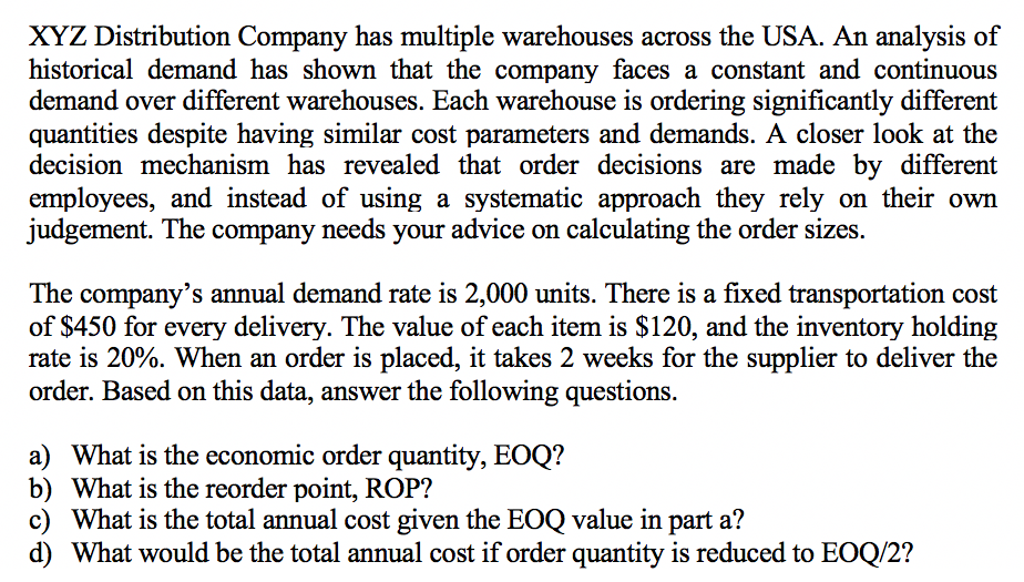 Solved XYZ Distribution Company has multiple warehouses | Chegg.com