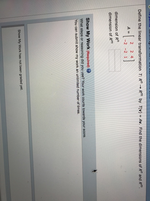 Solved Define the linear transformation T: Rn → Rm by | Chegg.com