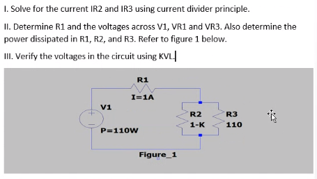 Solved 1. Solve for the current IR2 and IR3 using current | Chegg.com