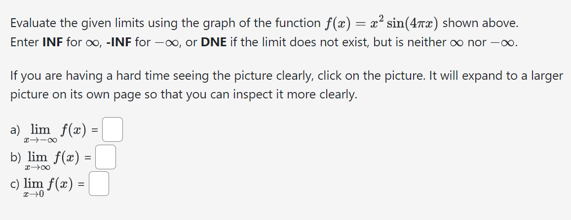 Solved Evaluate the given limits using the graph of the | Chegg.com