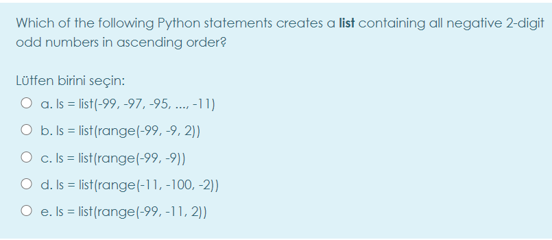 Solved Which of the following Python statements creates a | Chegg.com