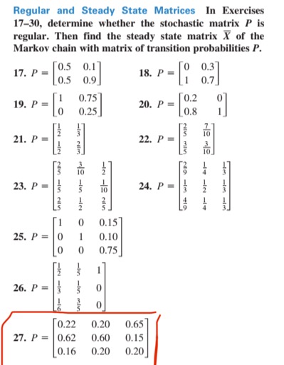 Solved Regular and Steady State Matrices In Exercises 17-30, | Chegg.com