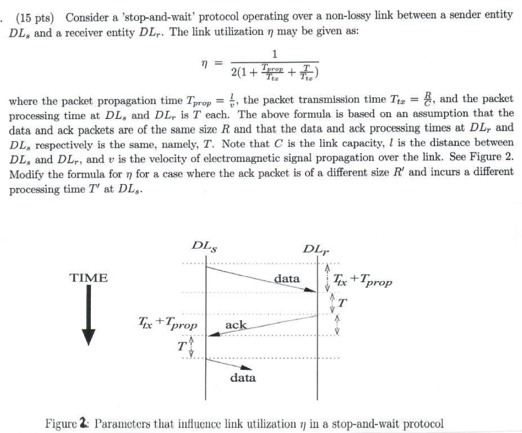 Solved (15 pts) Consider a 'stop-and-wait' protocol | Chegg.com