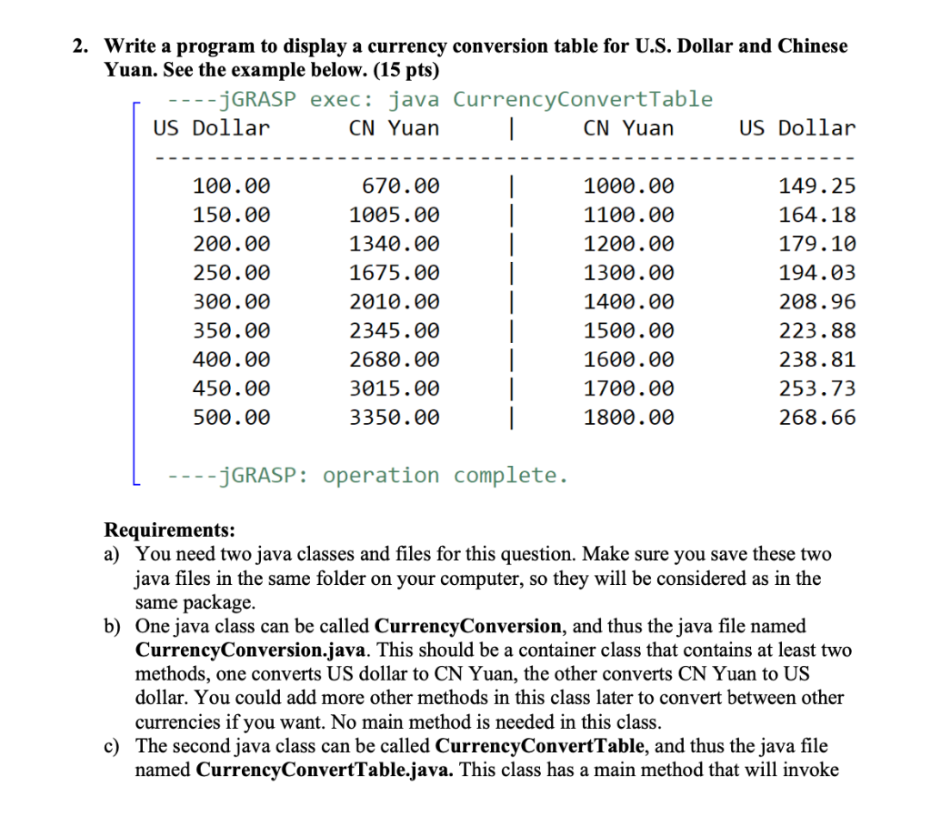 Solved 2. Write a program to display a currency conversion | Chegg.com