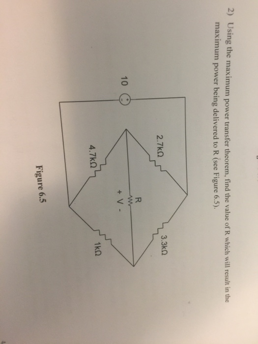 Solved Using the maximum Power transfer Theorem find the | Chegg.com
