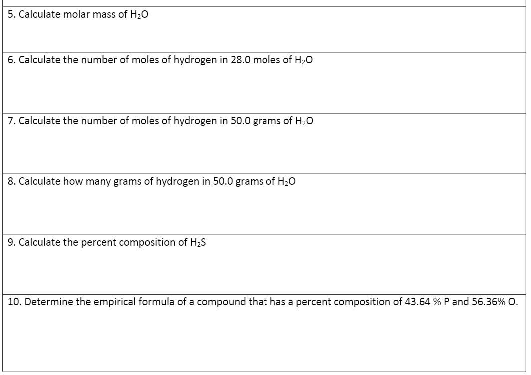 Solved 5. Calculate molar mass of H2O 6. Calculate the | Chegg.com