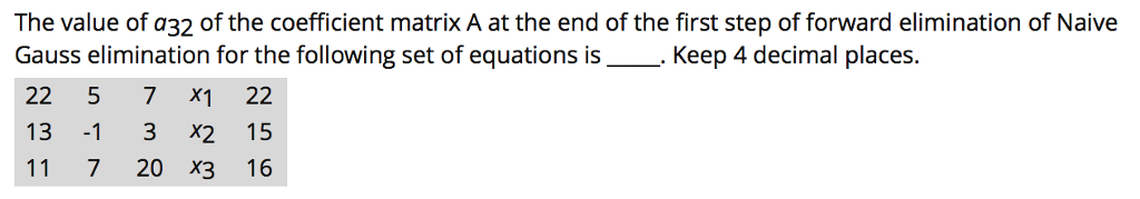 Solved The value of a32 of the coefficient matrix A at the | Chegg.com