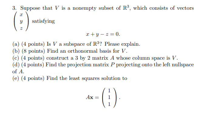 Solved 3. Suppose that V is a nonempty subset of R3, which | Chegg.com