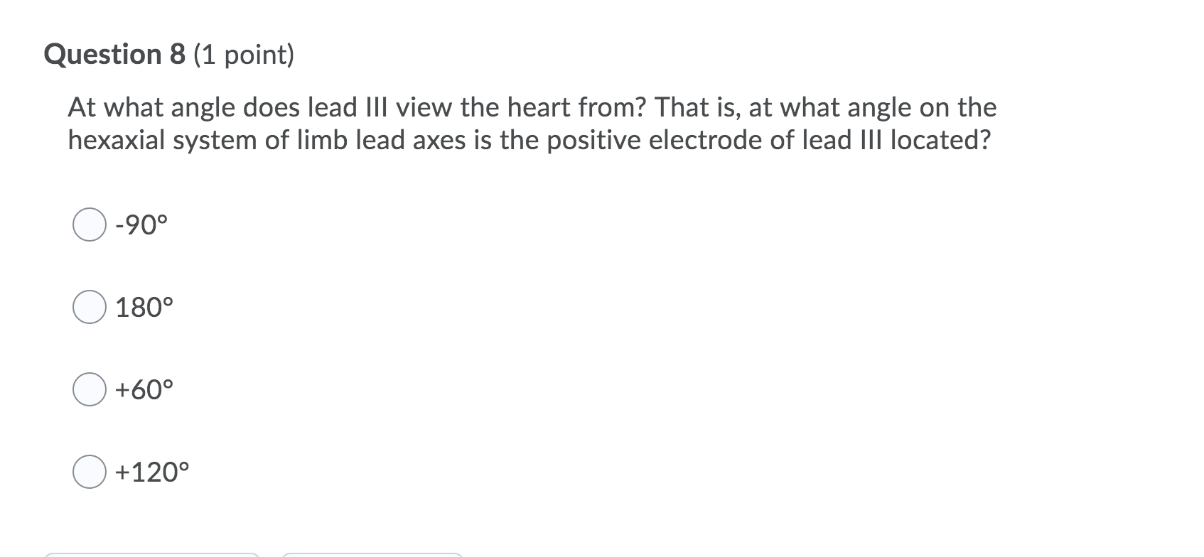 Solved Question 8 (1 point) At what angle does lead III view | Chegg.com