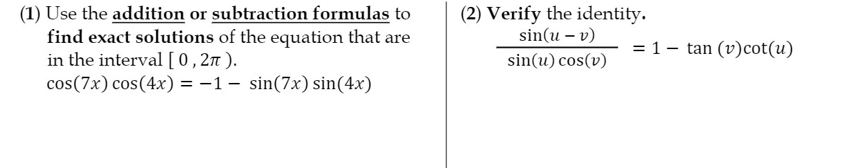 Solved (1) Use the addition or subtraction formulas to find | Chegg.com