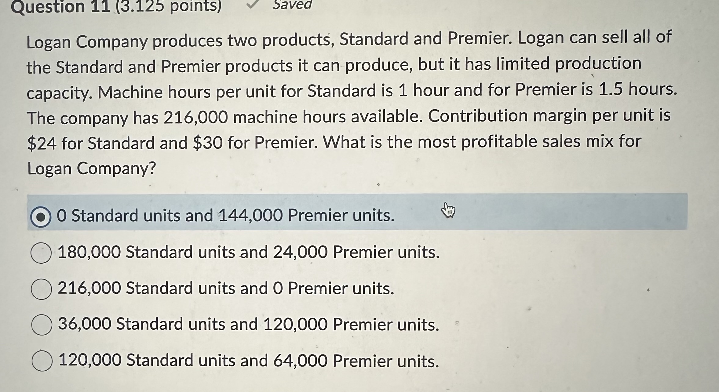 Solved Logan Company produces two products, Standard and | Chegg.com