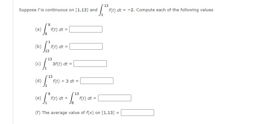 Solved Suppose f is continuous on [1,13] and ∫113f(t)dt=−2. | Chegg.com