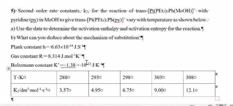 Solved 5). Second-order rate constants, - ka, for the | Chegg.com Solved 5). Second-order rate constants, - ka, for the | Chegg.com