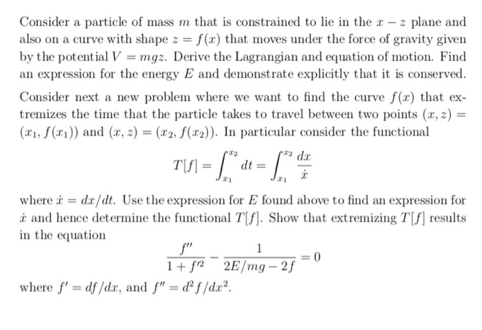 Solved Consider a particle of mass m that is constrained to | Chegg.com