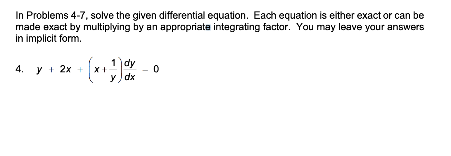 Solved Each equation is either exact or can be made by | Chegg.com