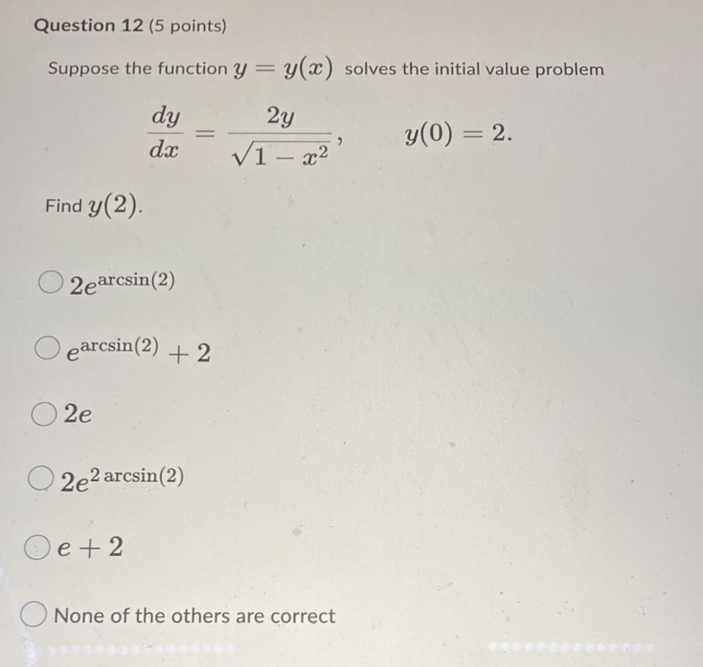 Solved Question 12 (5 points) Suppose the function y = y(x) | Chegg.com