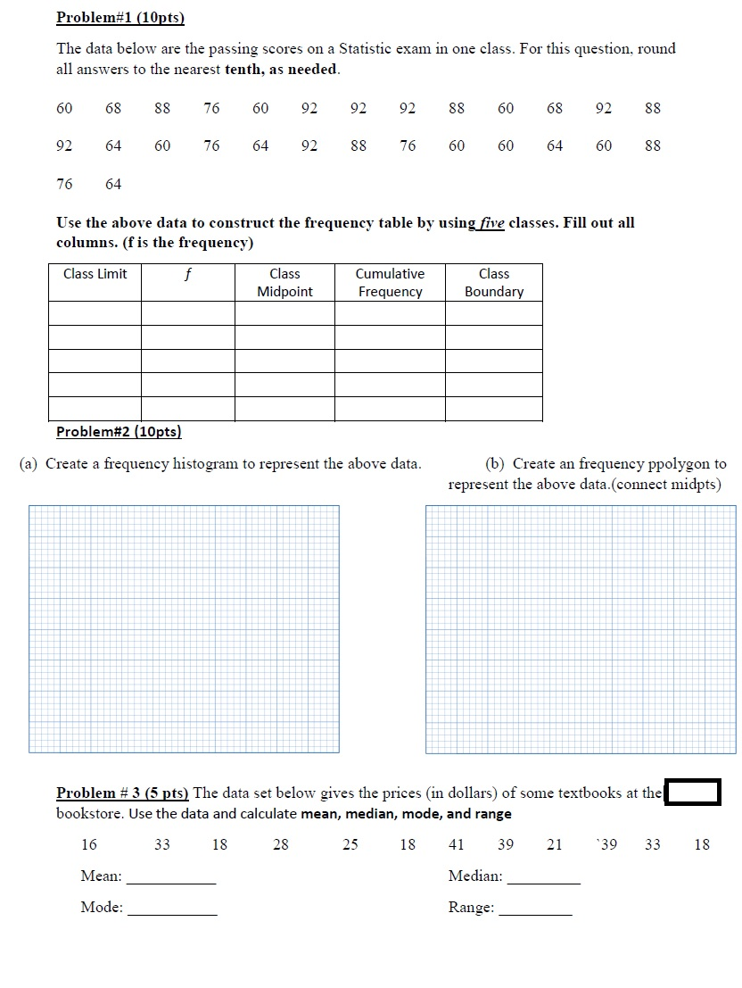 Solved Problem#1 (10pts) The data below are the passing | Chegg.com