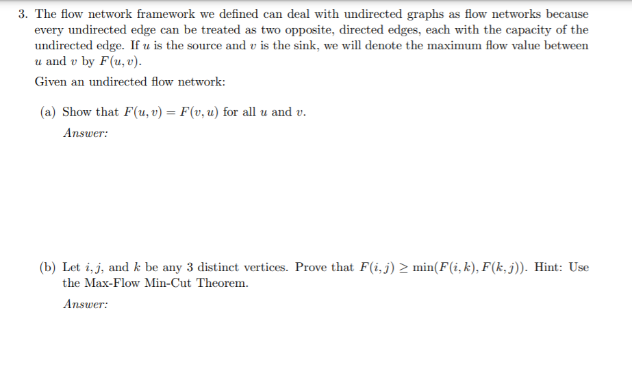Solved 3. The flow network framework we defined can deal | Chegg.com