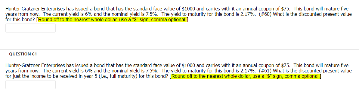Solved Hunter-Gratzner Enterprises has issued a bond that | Chegg.com