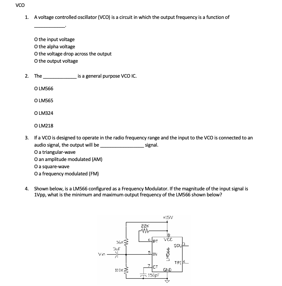 Solved VCO 1. A voltage controlled oscillator (VCO) is a | Chegg.com
