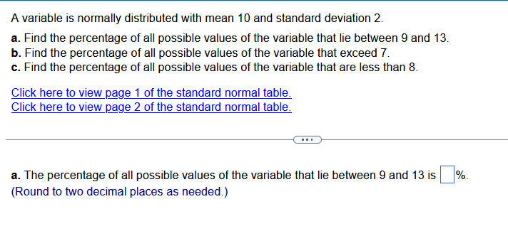 Solved A variable is normally distributed with mean 10 and | Chegg.com