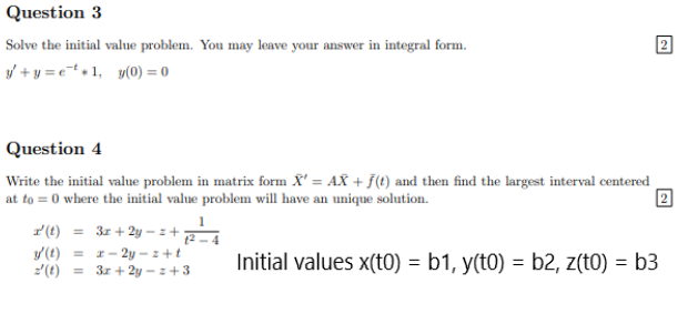 Solved Question 3 Solve the initial value problem. You may | Chegg.com