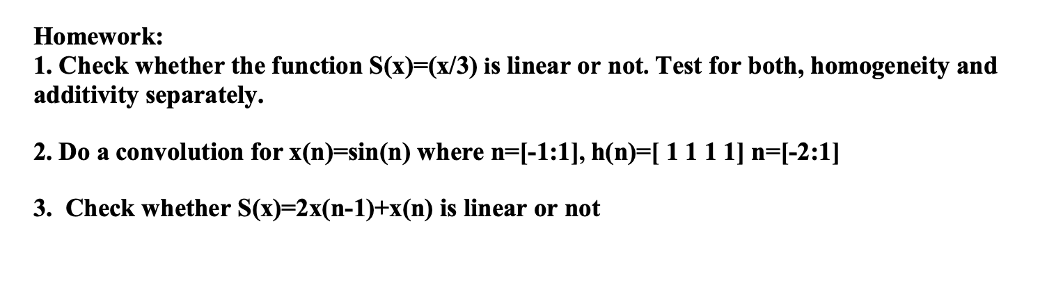 Solved Homework: 1. Check whether the function S(x)=(x/3) is | Chegg.com