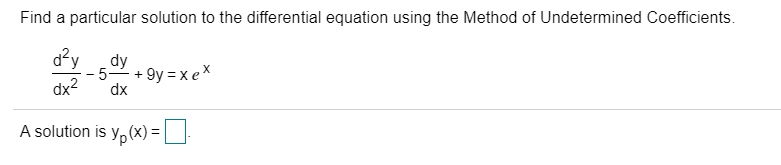 Solved Find a particular solution to the differential | Chegg.com
