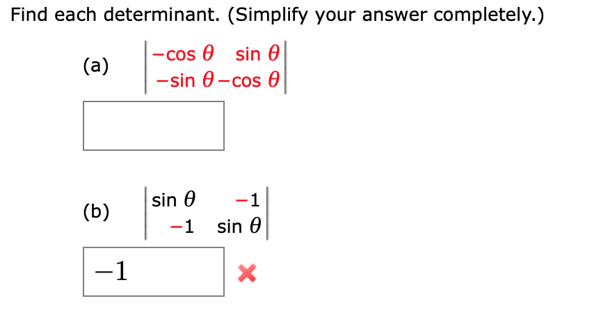 Solved Find each determinant. (Simplify your answer | Chegg.com