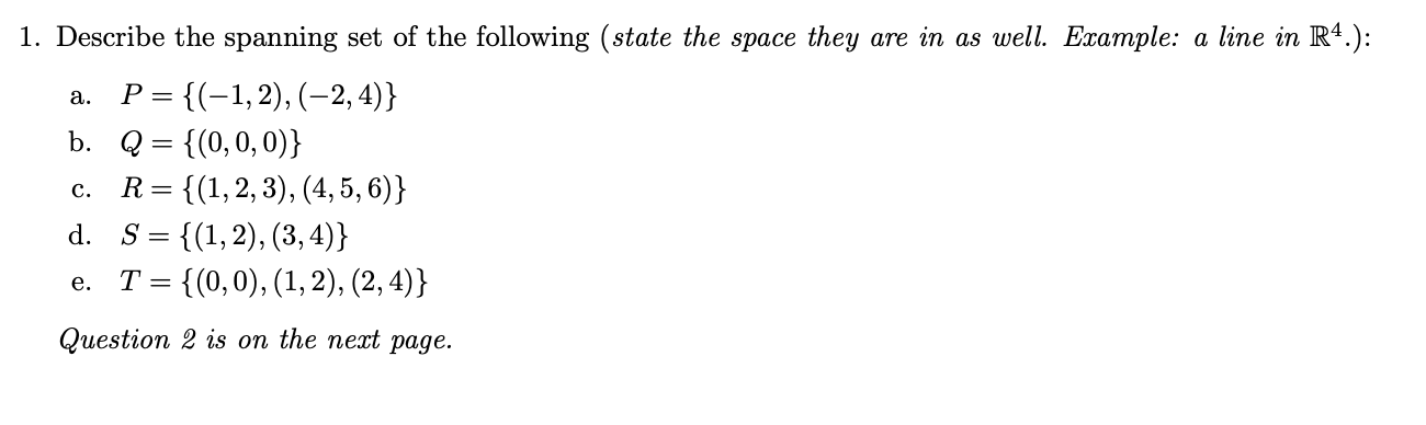 Solved 1. Describe the spanning set of the following (state | Chegg.com