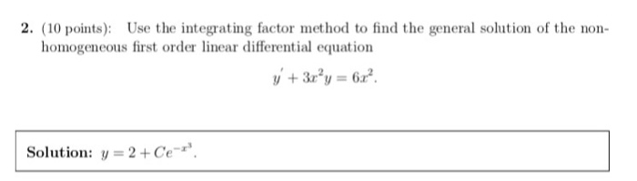 Solved Use the integrating factor method to find the general | Chegg.com